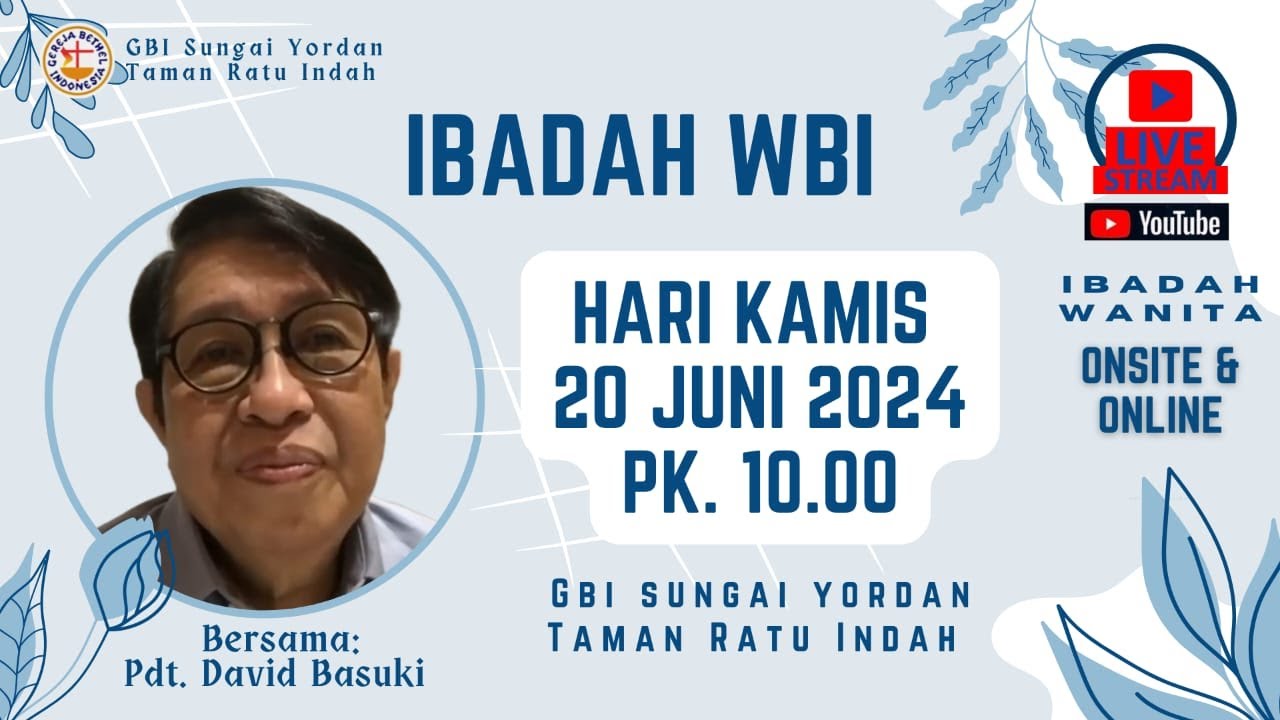 Ibadah WBI TRI Online & Onsite 20 Juni 2024 Pdt. David Basuki - YouTube