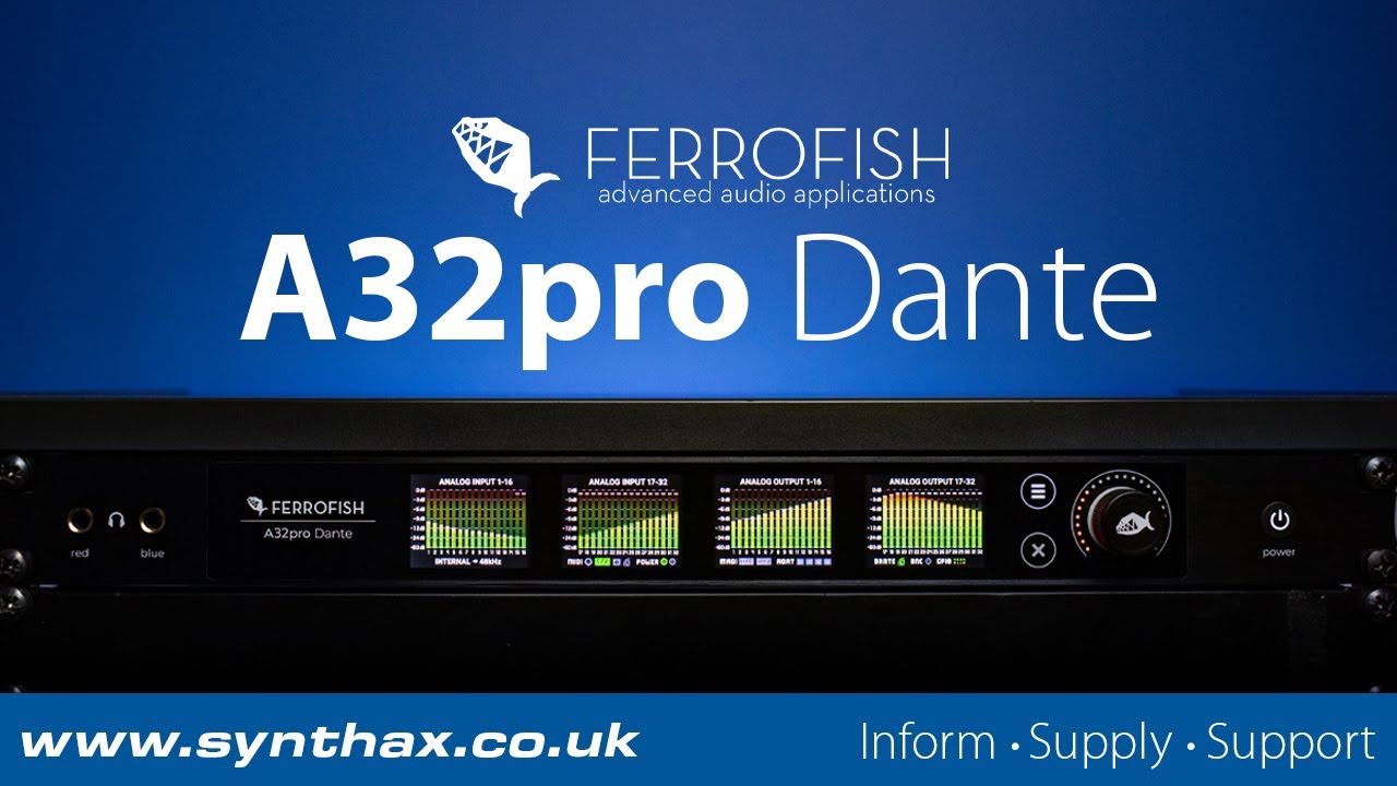 Ferrofish A32pro Dante Overview - 32-Channel AD/DA & Format Converter with ADAT, MADI and Dante ...