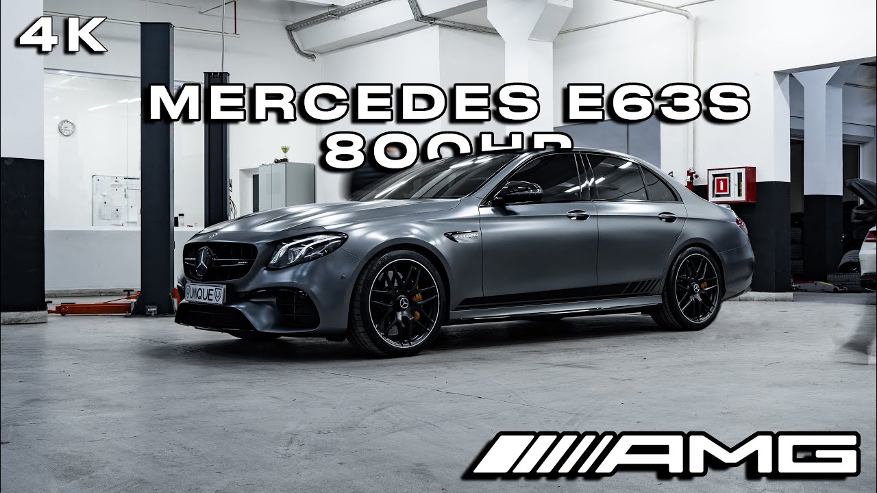 Mercedes E63S 800HP | 4K - YouTube