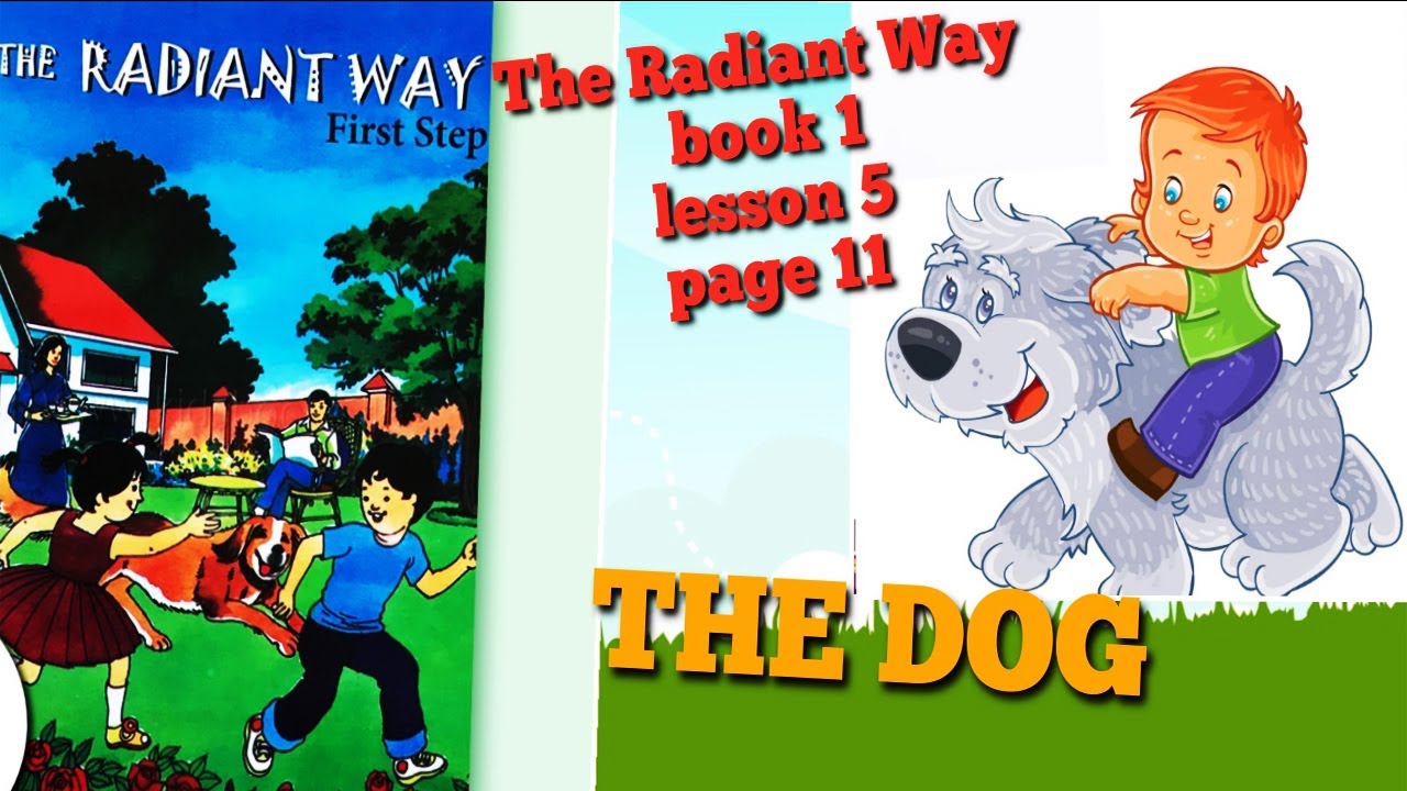 The Dog | Radiant Way English Book - YouTube