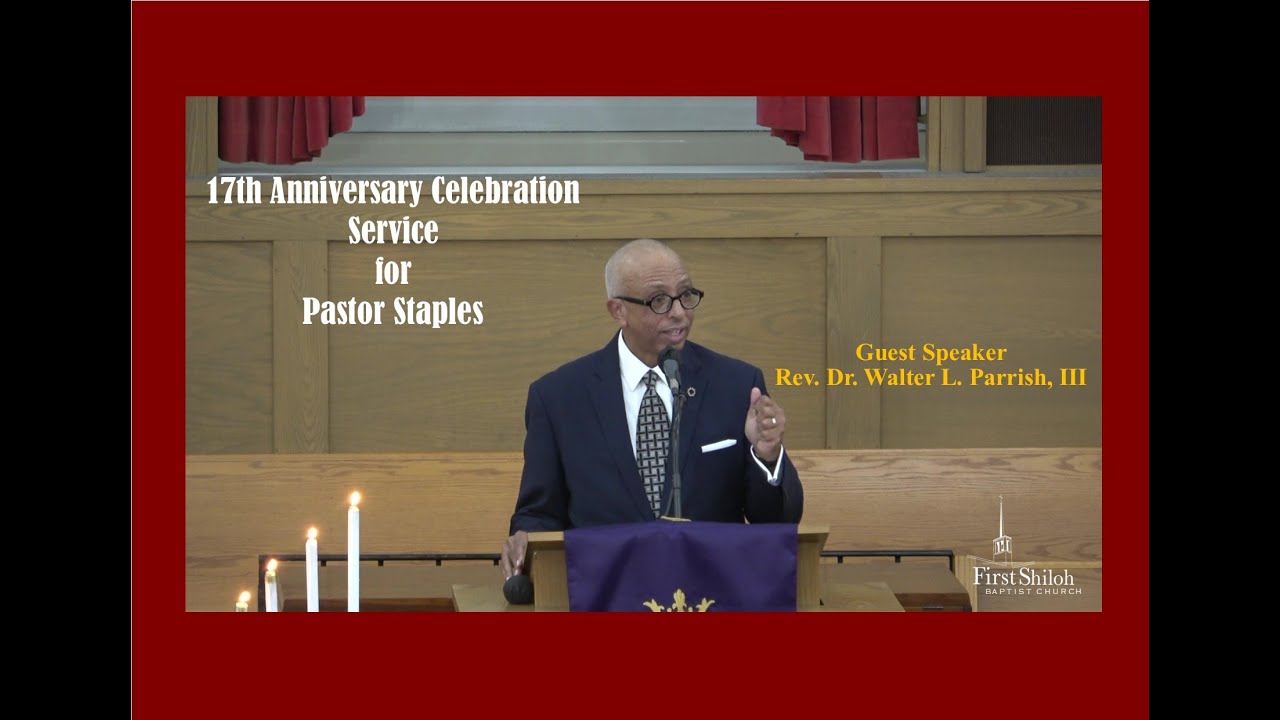 Pastor Staples' 17th Anniversary Service - Guest Speaker Rev. Dr ...