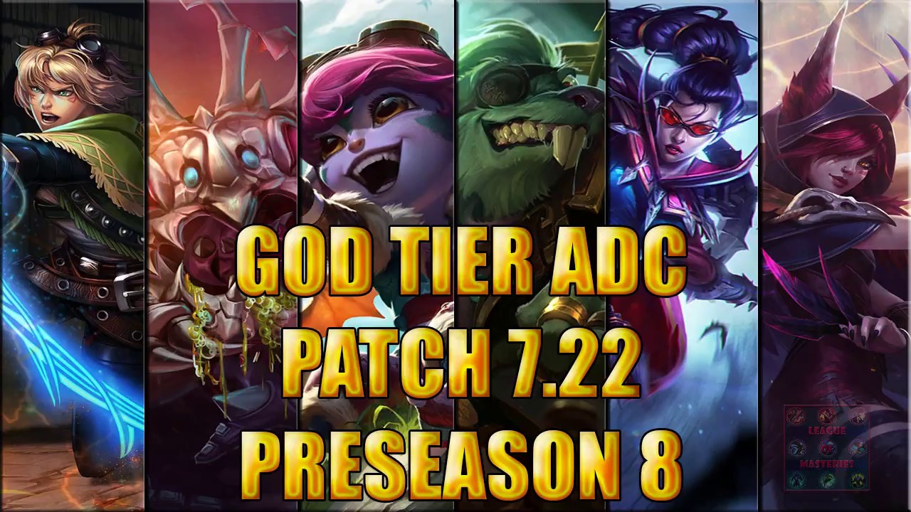 Best ADC God Tier Patch 7 22 PreSeason 8 League Of Legends YouTube best-adc-god-tier-patch-7-22-preseason-8-league-of-legends-youtube