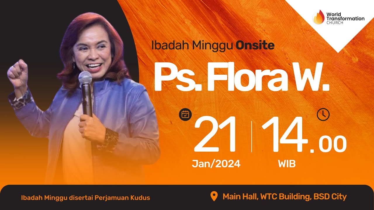 Ibadah Minggu ONSITE | Ps. Flora Wiryohadi | Minggu, 21/01/2024 | Pkl. 14.00 WIB | GBI WTC ...