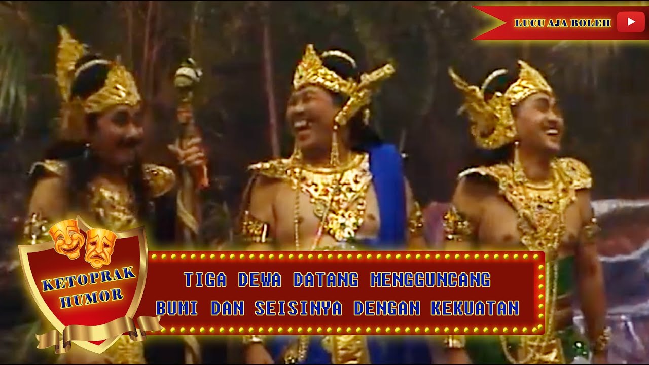 TIGA DEWA DATANG MENGGUNCANG BUMI DAN SEISINYA DENGAN KEKUATAN ...