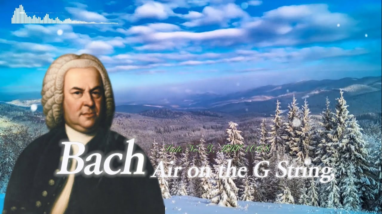 Bach-Air on G String / 巴哈 ：《G弦之歌》 / (Rain520 ReMix) - YouTube