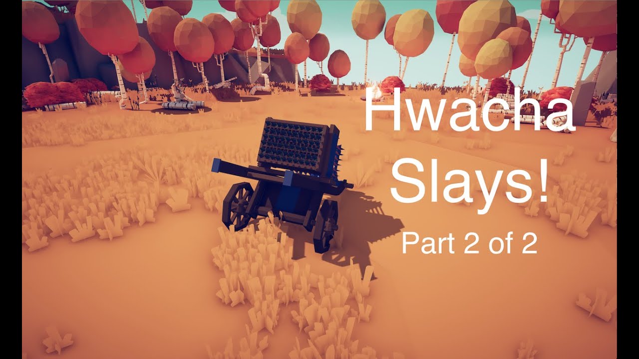 Hwacha Slays! Part 2 - YouTube