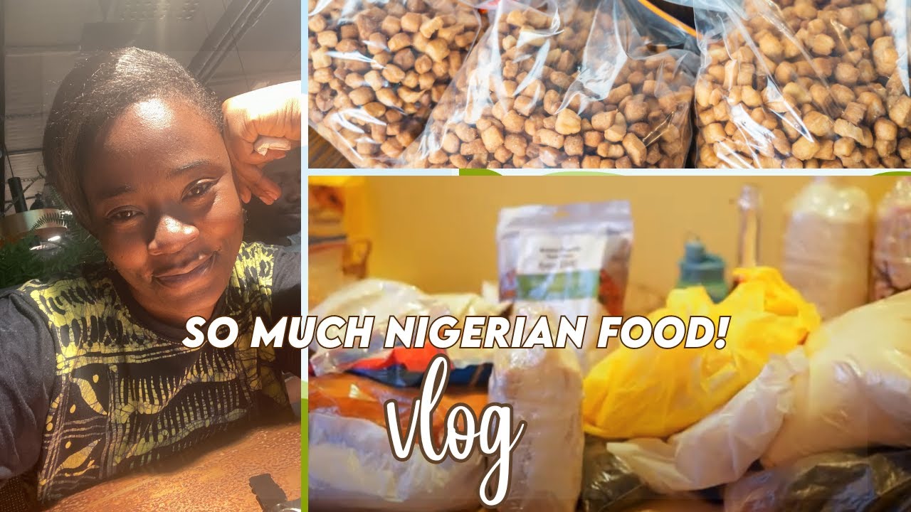 A YEAR'S WORTH OF FOODSTUFFS FROM NIGERIA | NIGERIAN FOOD AND OTHER ...