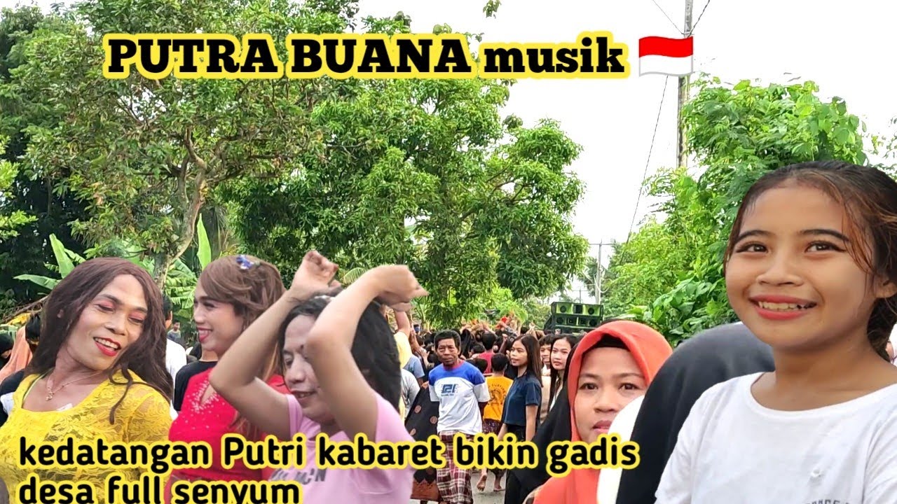 PUTRA BUANA musik🇮🇩 Goyangan kocak Putri kabaret bikin gadis desa dan ...