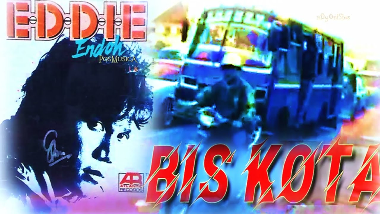 Bis Kota - Eddie Endoh - YouTube