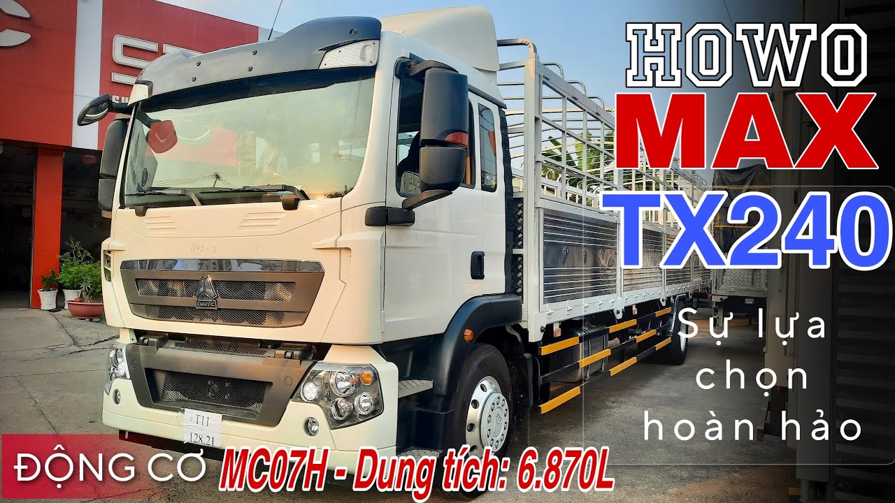 HOWO MAX TX240 2 Chân | Xe tải Howo Max 8.6 Tấn thùng 10m | Xe tải Nhập ...