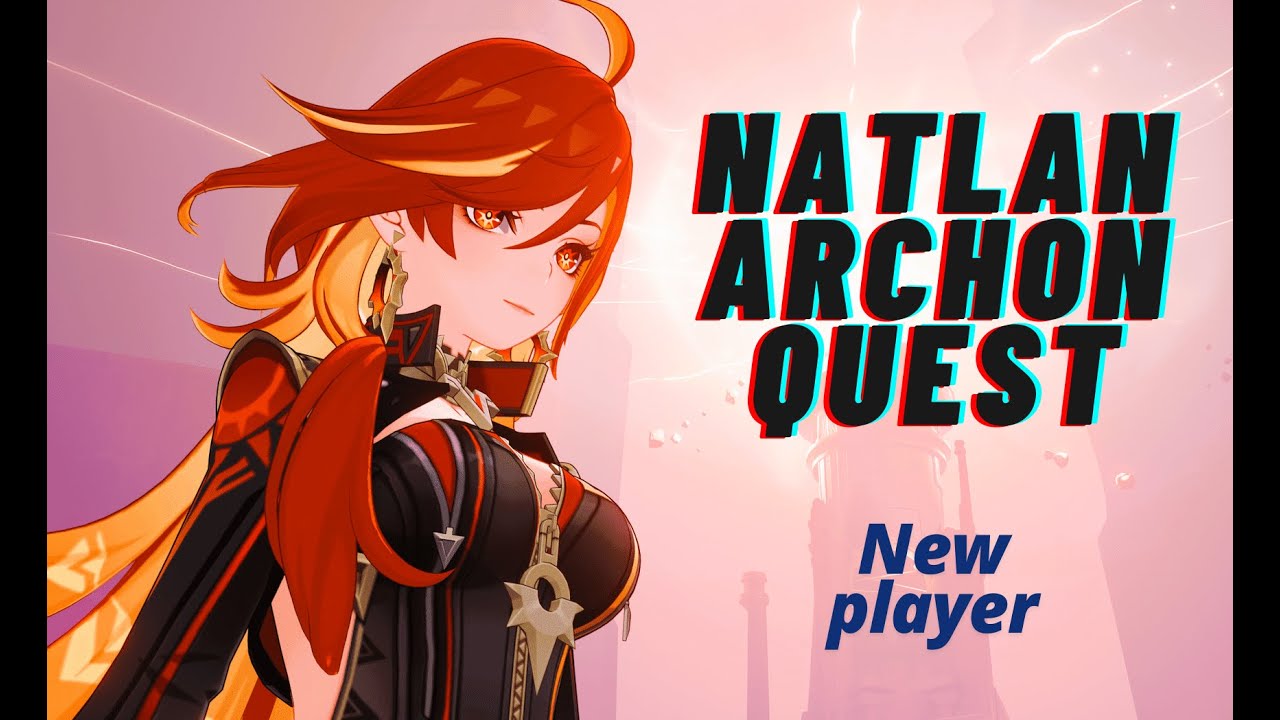 Natlan Archon Quest Walkthrough Part 2 (don't know much just enjoying ...