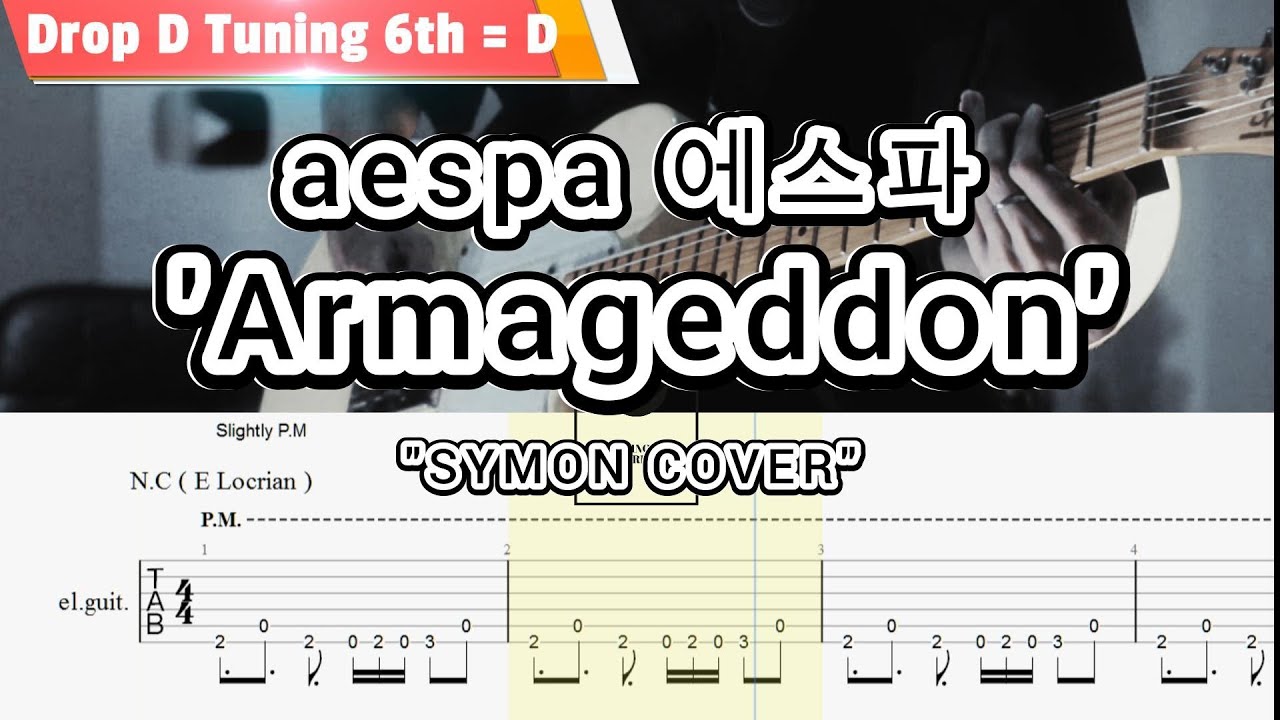 aespa 에스파 'Armageddon' (Symon Cover) Guitar TABS - YouTube