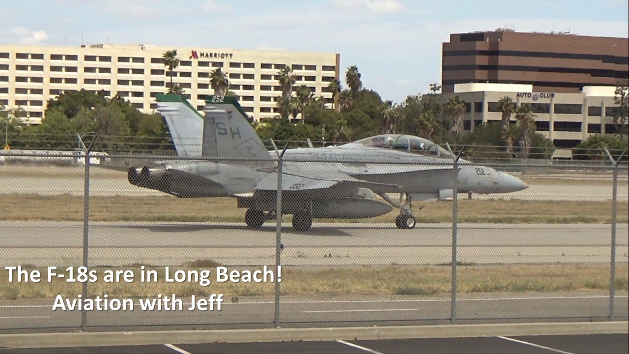 Military Airplanes: F-18 More! | Long Beach Airport Plane Spotting ...