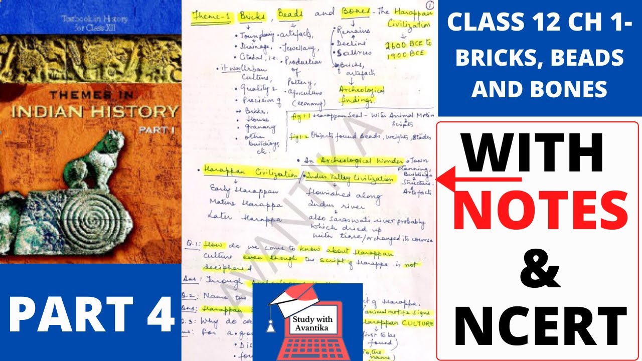 CLASS 12 HISTORY CHAPTER 1(WITH NOTES) IN HINDI | PART 4 |BRICKS, BEADS ...