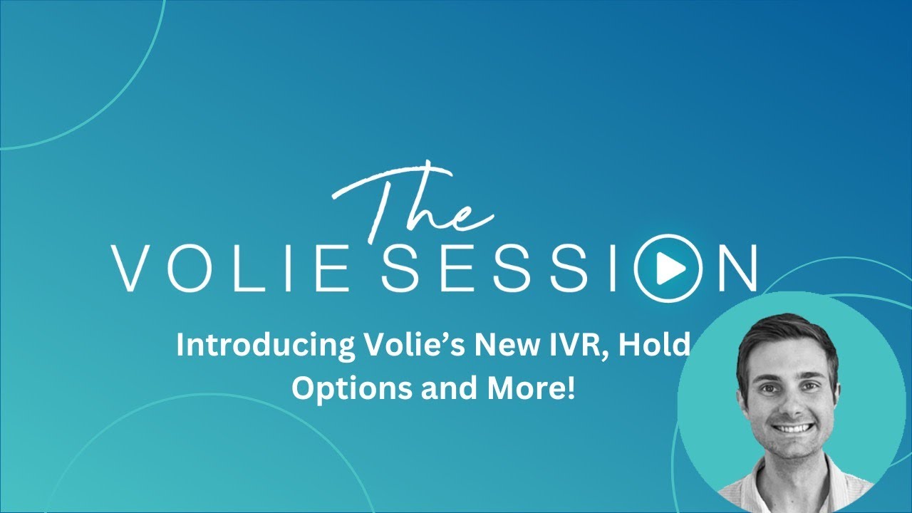 Volie Session: Introducing Volie's New IVR and Hold Options - YouTube