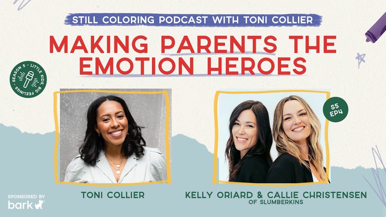 Making Parents the Emotion Heroes with Kelly and Callie of Slumberkins ...