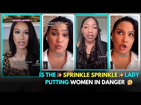 Is The Sprinkle 🌟 Sprinkle 🌟 Lady Putting Women in Danger?! - YouTube