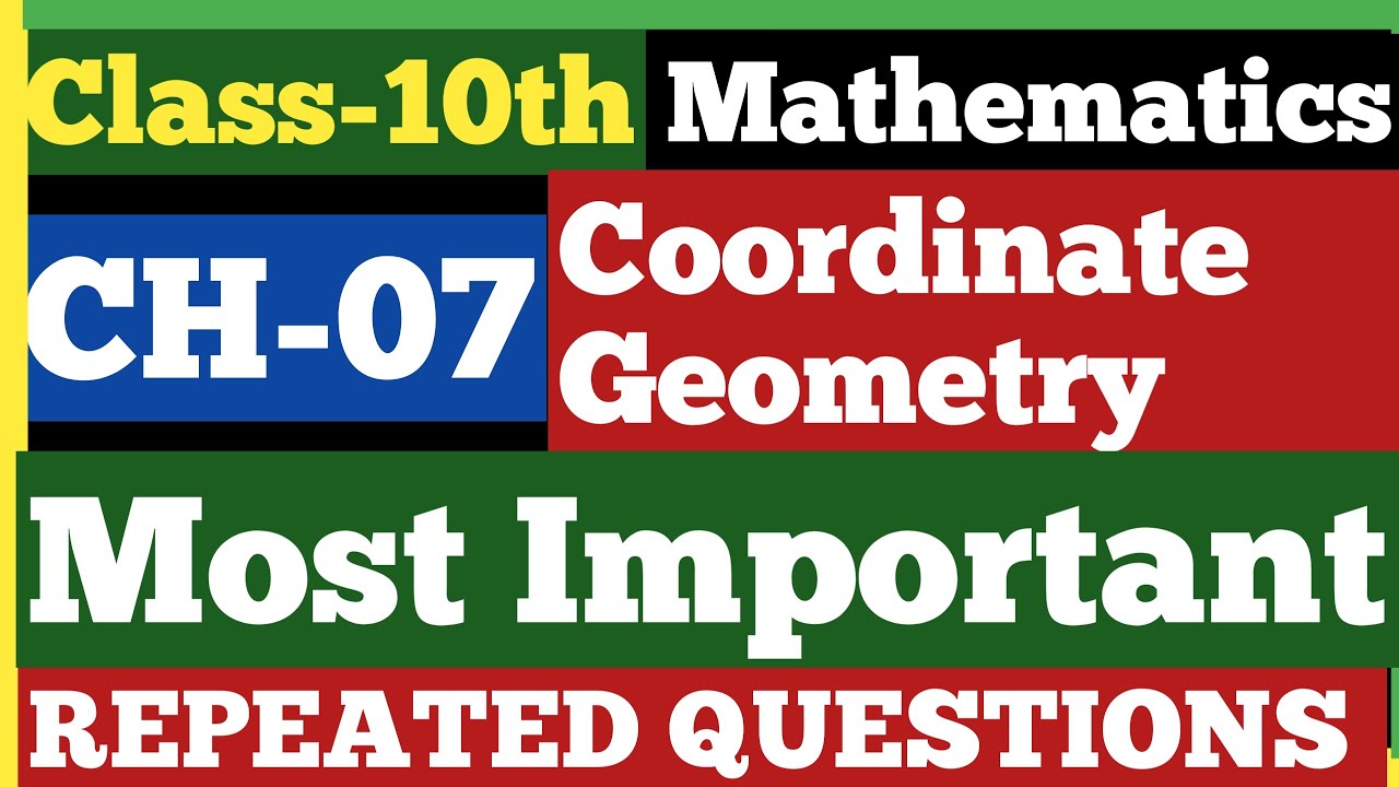 Coordinate Geometry most important PYQ class 10 maths ch 7 most ...