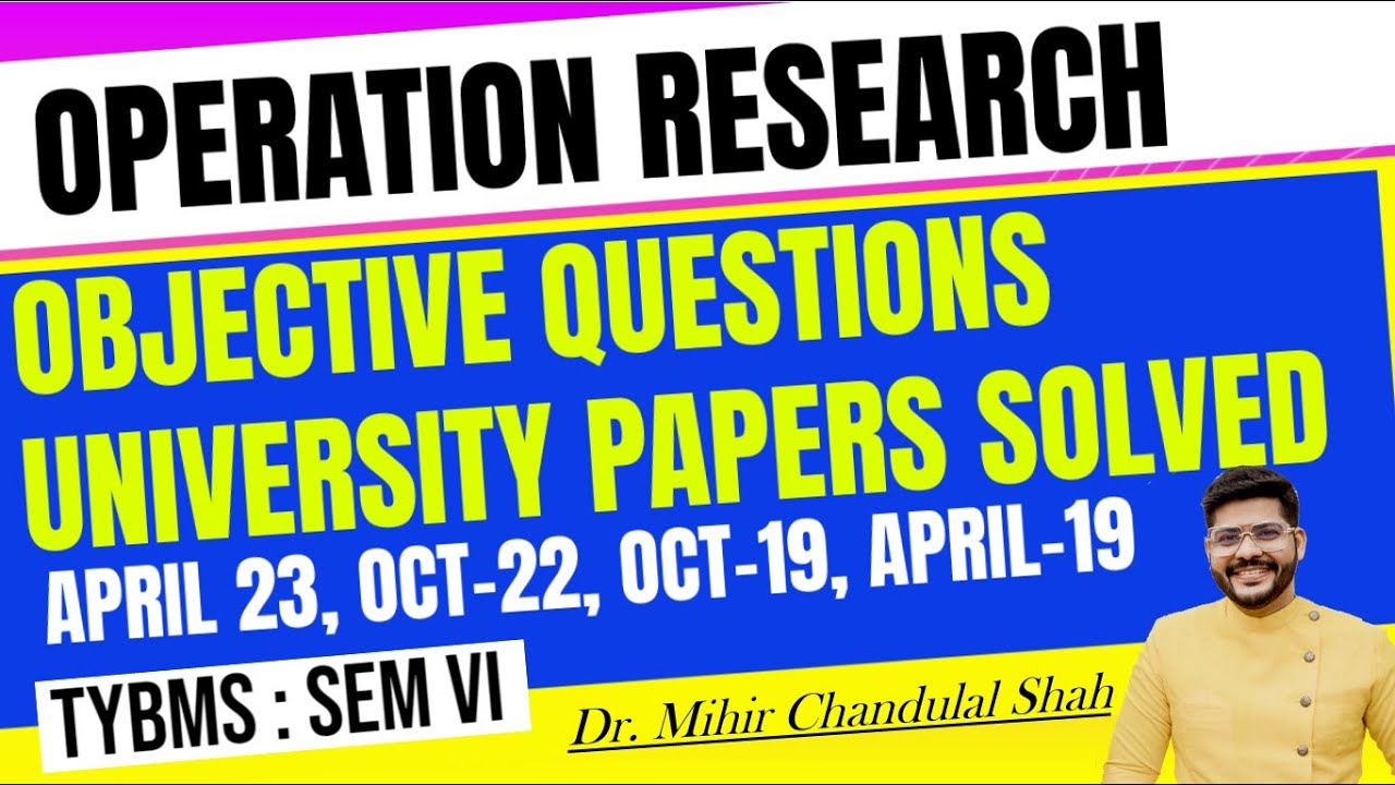 Operation Research - Objective Question - University papers SOLVED- By ...