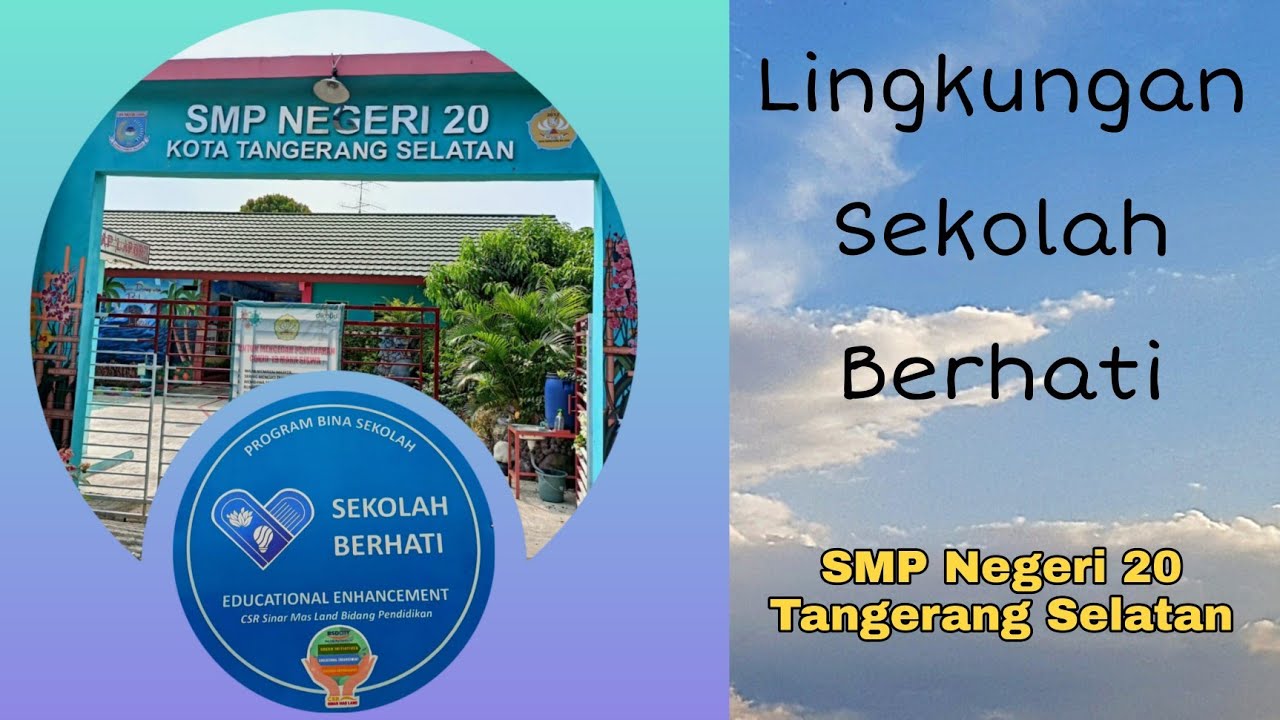 Lingkungan Sekolah SMP Negeri 20 Tangerang Selatan. - YouTube