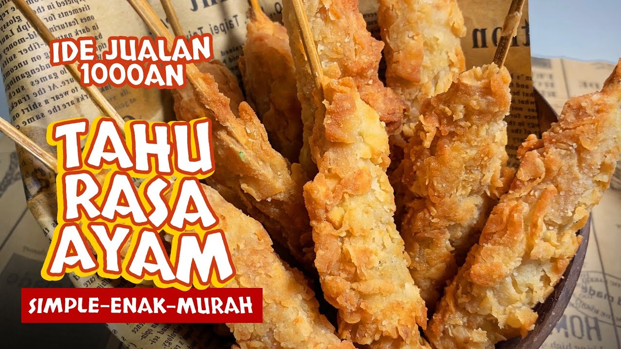 TAHU TUSUK CRISPY JAJANAN SERIBUAN - ide jualan makanan 1000an modal ...
