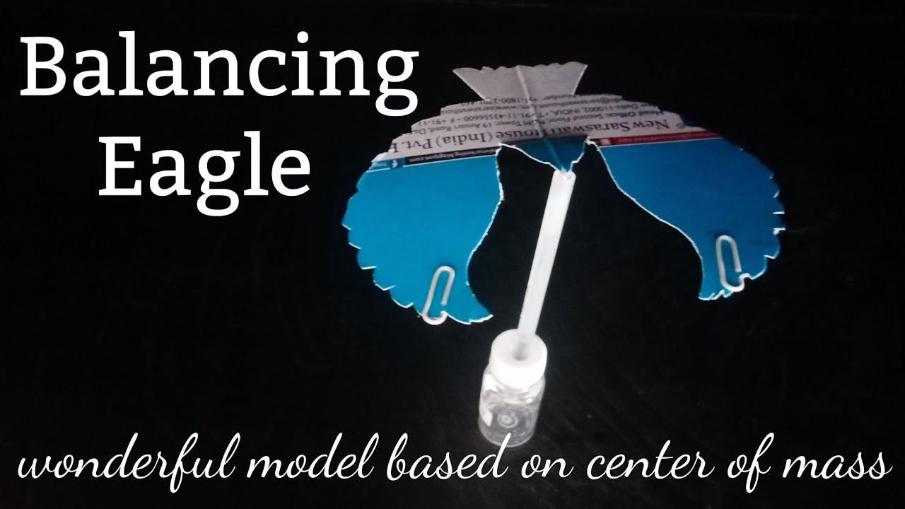 Balancing eagle । center of mass science model - YouTube
