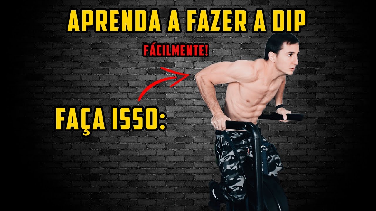Como fazer as as DIPS nas Paralelas ( FÁCIL) - YouTube
