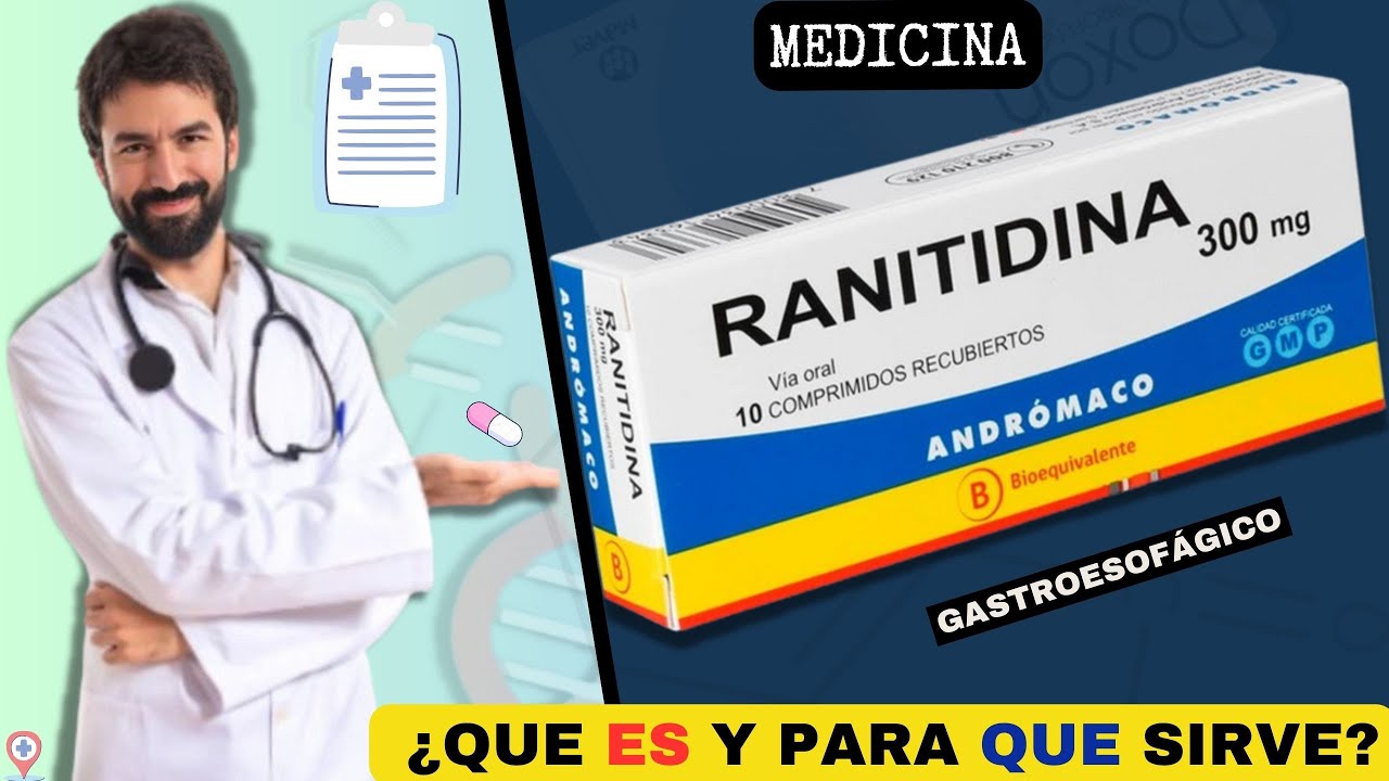 RANITIDINA💊¿Qué es y para que sive ? GASTROESOFÁGICO (ERGE) | ¡Descubre ...