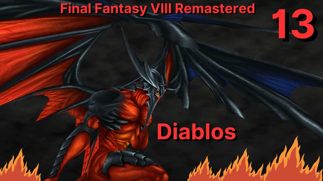 Final Fantasy VIII Remastered - 100% - Diablos is Tough - YouTube