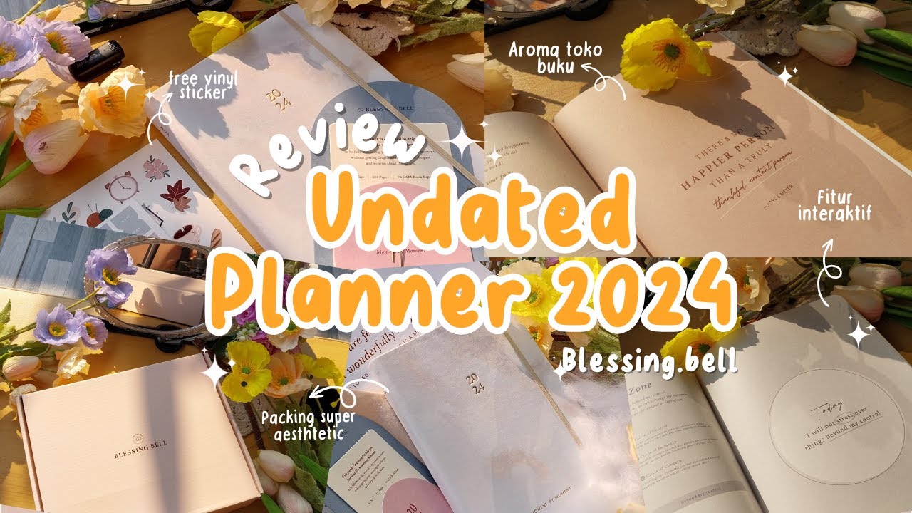 Review and Unboxing THE BEST Undated Planner 2024 | Blessing Bell - YouTube