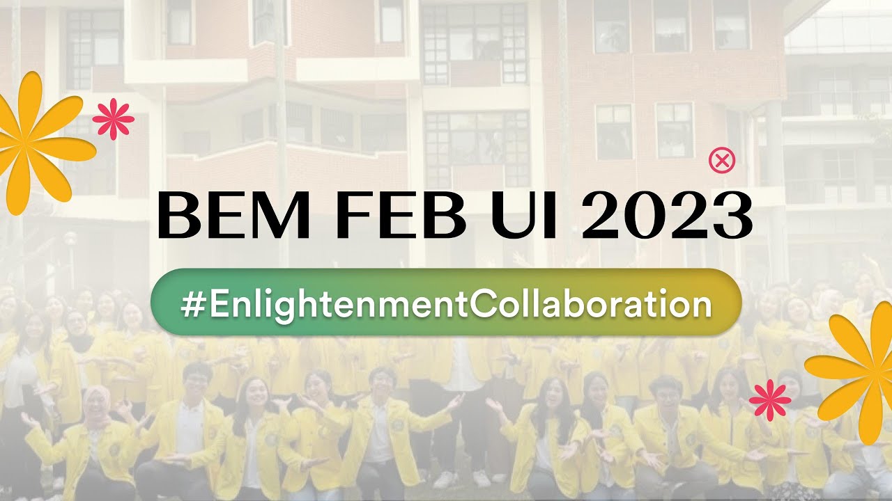 BEM FEB UI 2023 : #EnlightenmentCollaboration - YouTube