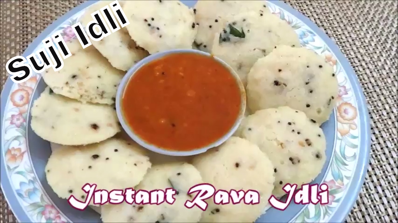 Instant Rava Idli | Suji Idli | Soft and Spongy Semolina Idli - YouTube