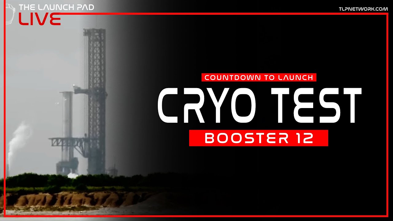 REPLAY! Starship Booster 12 Cryo Test - YouTube