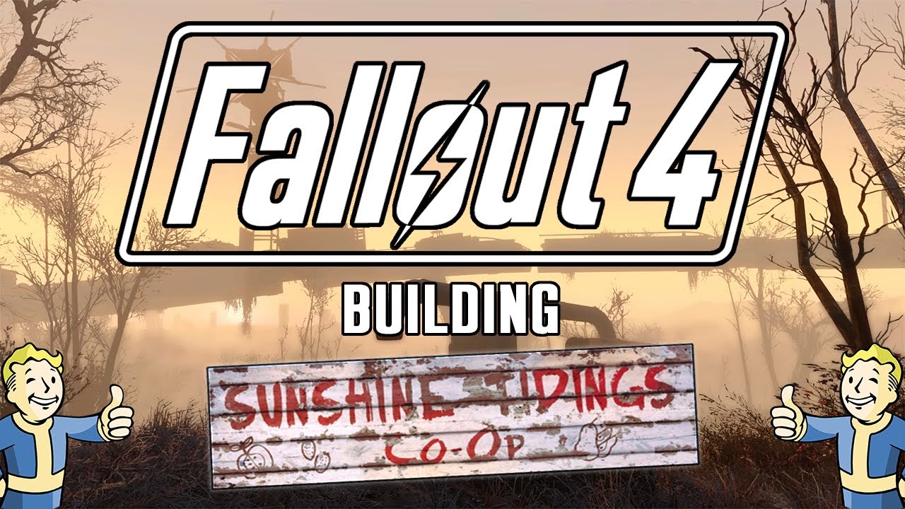 Part Fifteen - Building Sunshine Tidings Co-Op - Fallout 4, No Mods ...