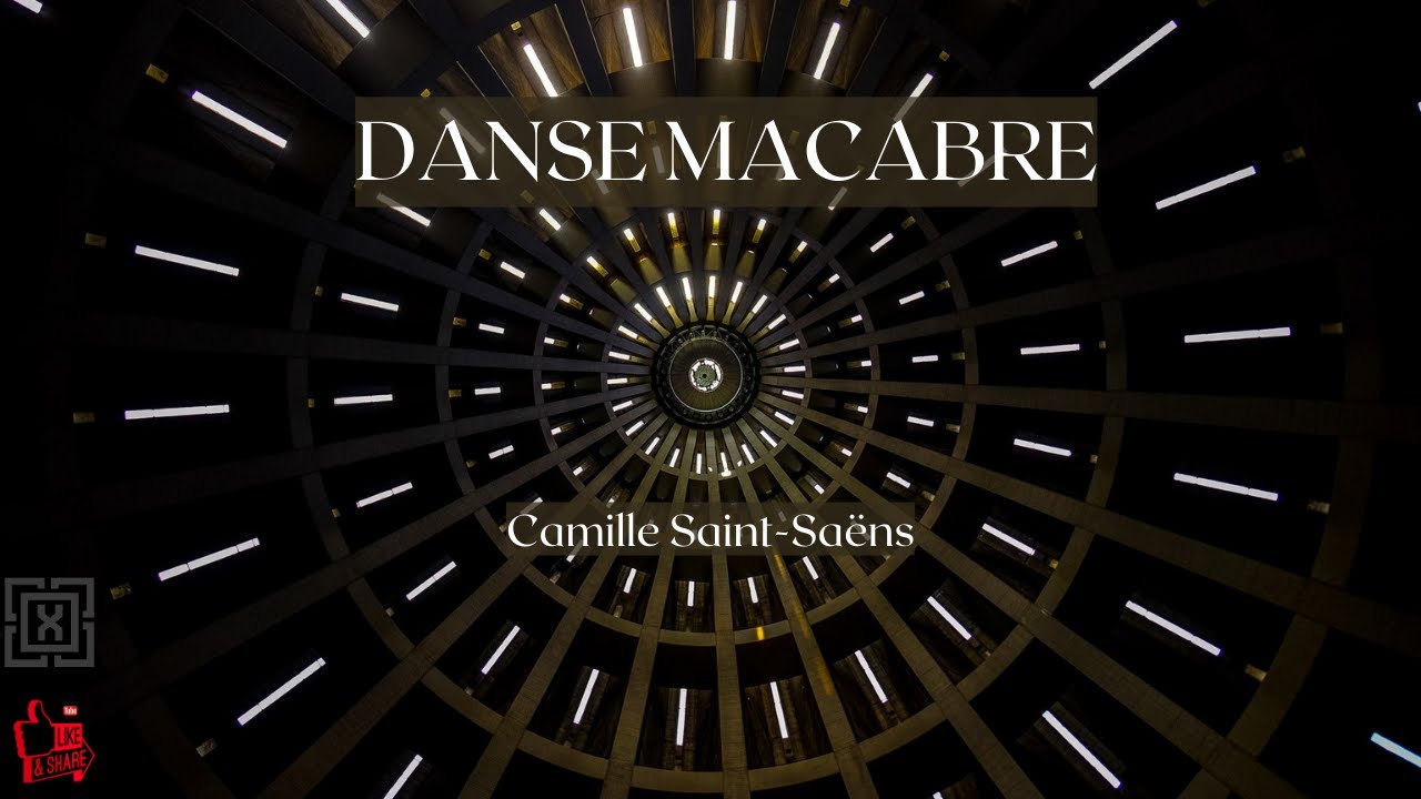 Danse Macabre Camille Saint Saëns Intense Classical Music Youtube