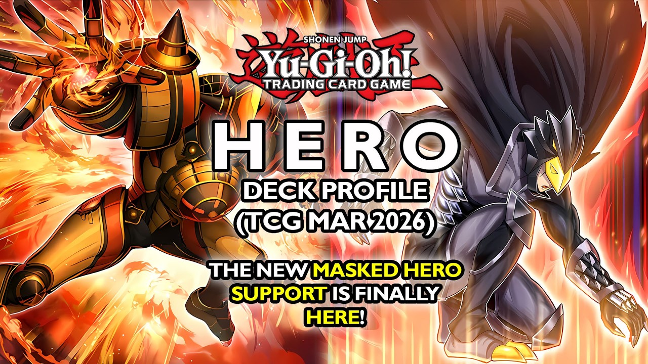 YU-GI-OH! HERO DECK PROFILE (TCG MAR 2026) | The New Masked HERO ...