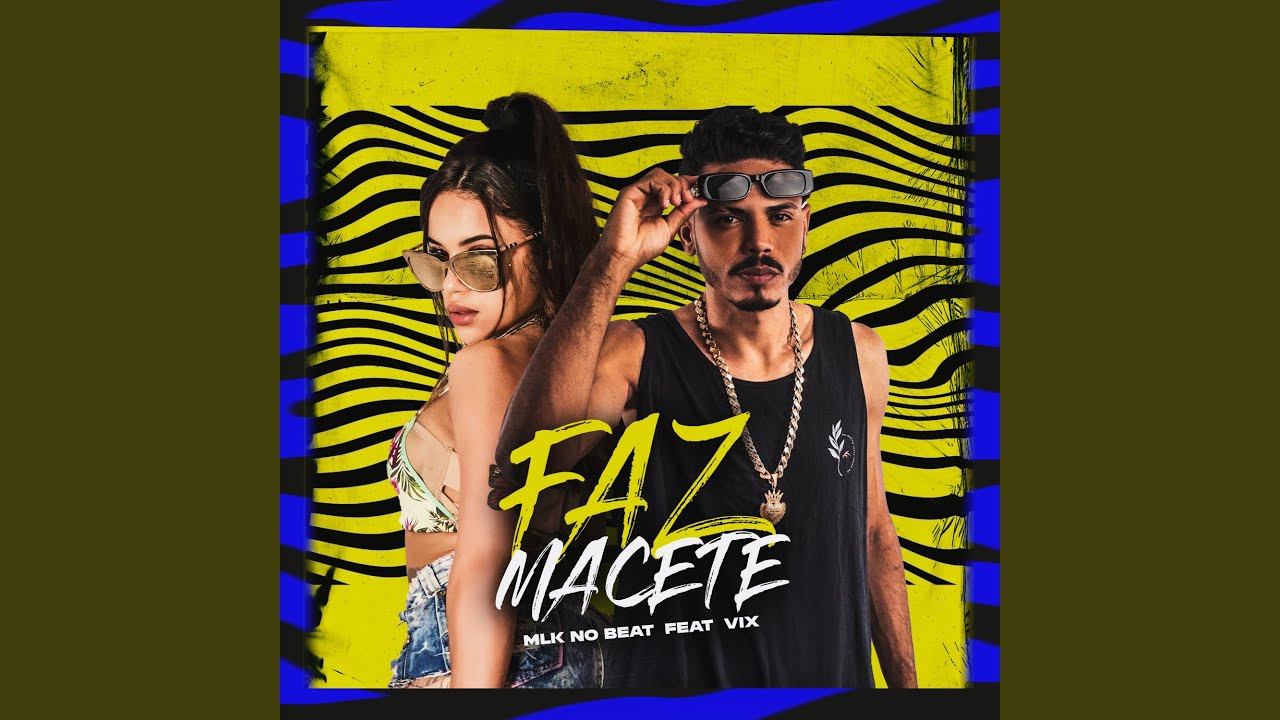 Faz Macete - YouTube Music