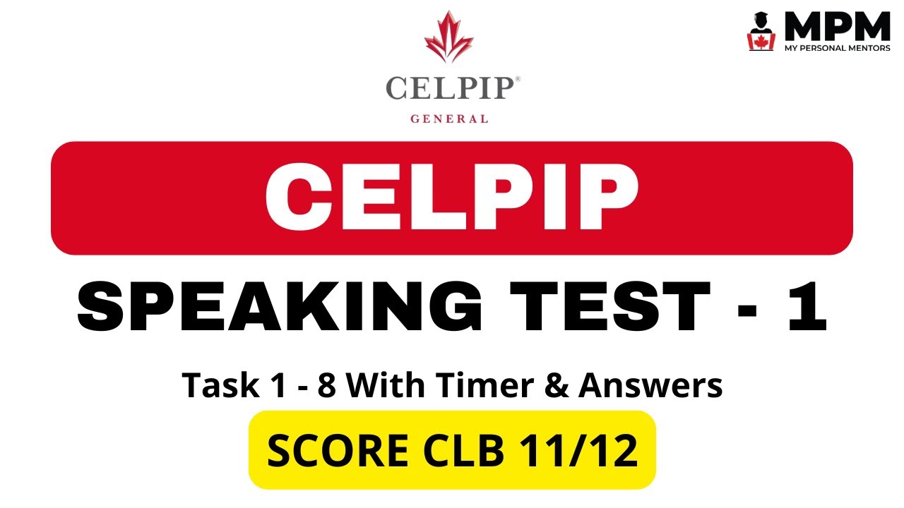 CELPIP Speaking Mock Test with Answers | Score CLB 11/12 - YouTube