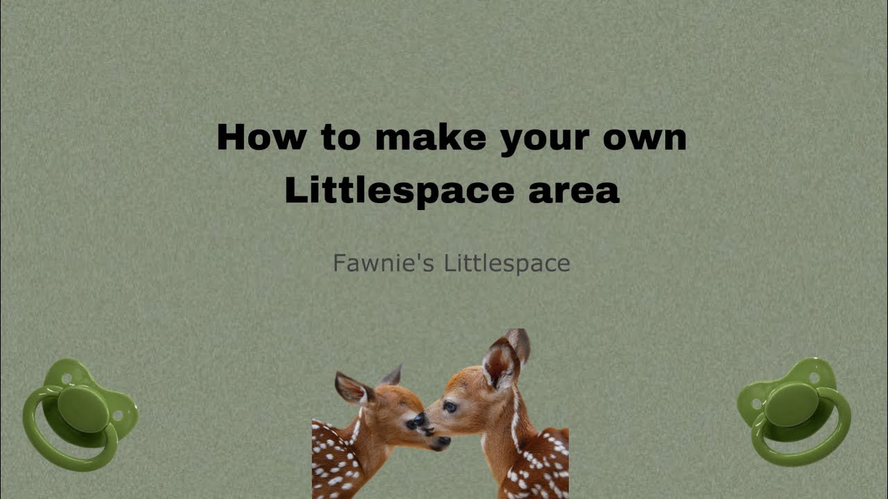 How to make your own Littlespace area - YouTube