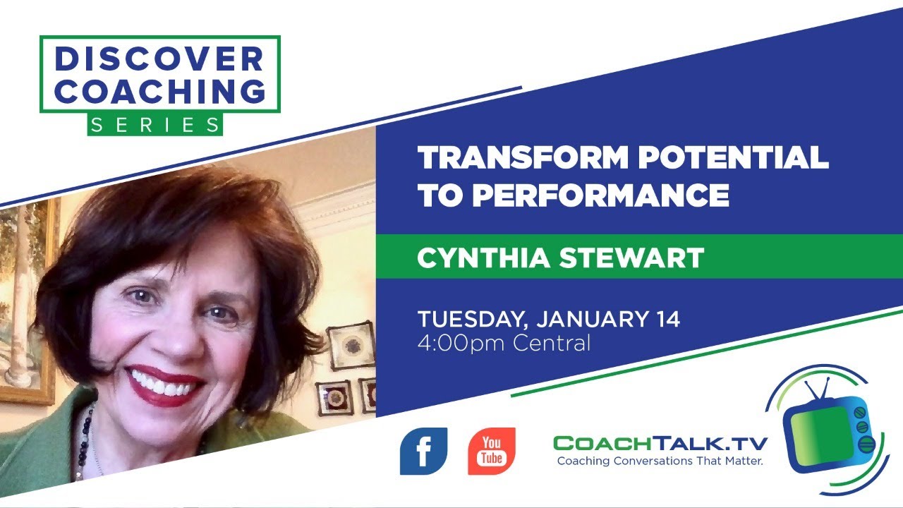 Transform Potential to Performance with guest Cynthia Stewart - YouTube