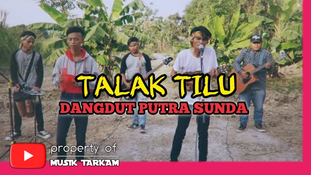 TALAK TILU - DANGDUT PUTRA SUNDA - YouTube Music