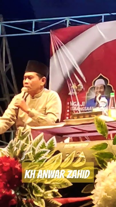 KH ANWAR ZAHID - Al Quran adalah bacaan dan dipelajari - YouTube