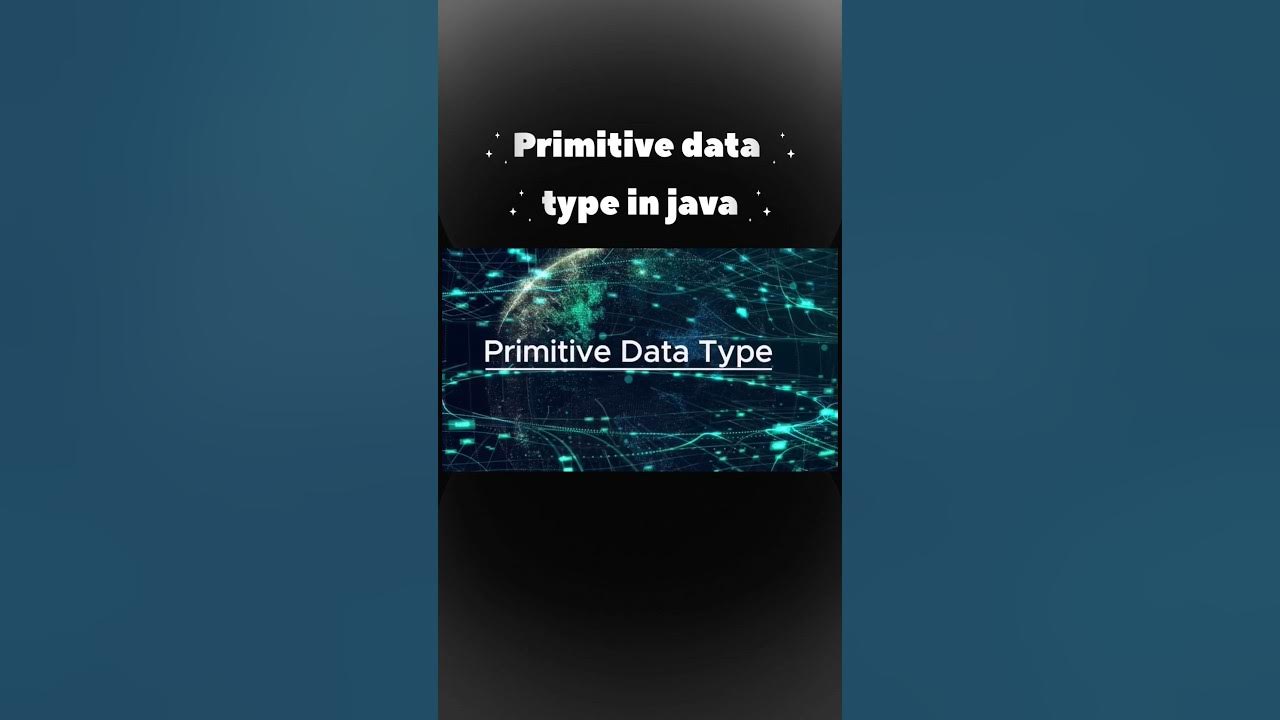 Primitive Data Types in Java: The Building Blocks of Coding - YouTube