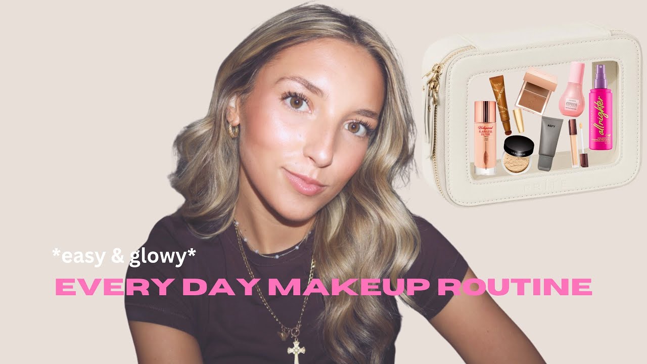 EASY EVERYDAY MAKEUP ROUTINE IN-DEPTH *all my tips & tricks* - YouTube