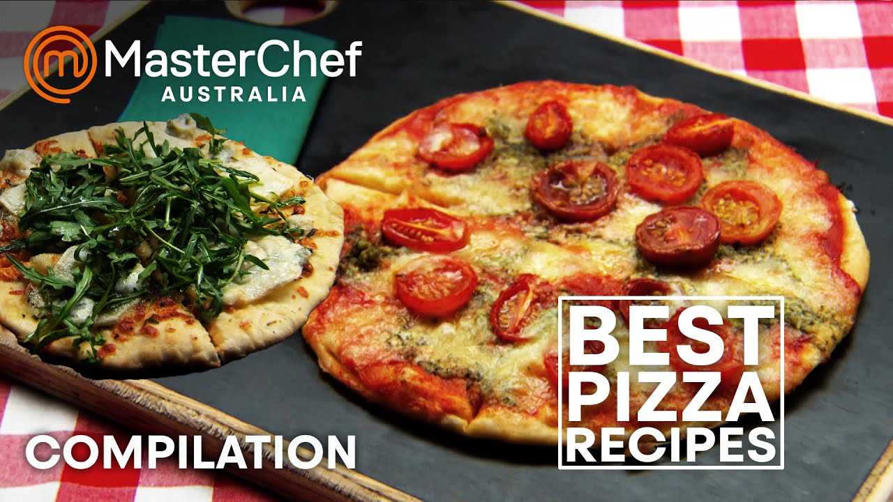 Best Pizza Recipes | MasterChef Australia | MasterChef World - YouTube