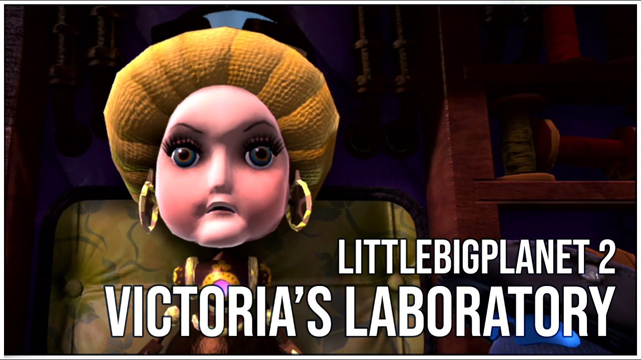 LittleBigPlanet 2 - Victoria's Laboratory - Chronicles of Renaissance ...