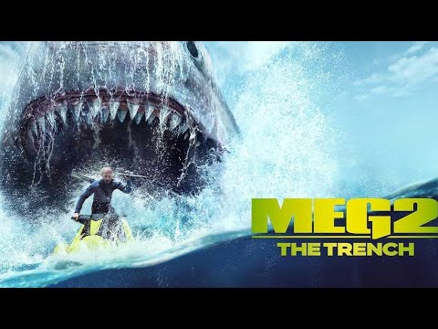Diving into Meg 2: The Trench - Movie Updates, Sharks, and Suspense ...