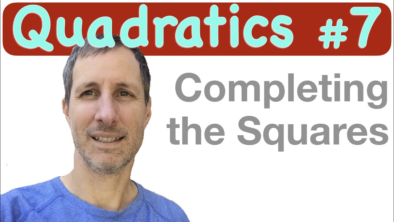 Completing the Square Factoring | Quadratic Equations #7 - YouTube