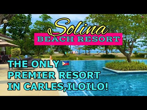 SOLINA BEACH AND NATURE RESORT.| CARLES,ILOILO | ILOILO | ILOILO BEACH ...