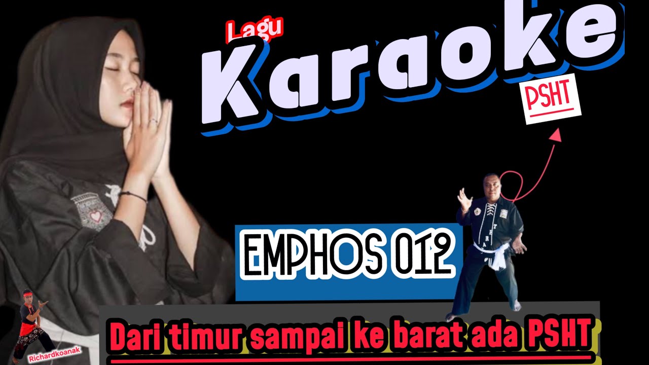 Karaoke Lagu PSHT!! Dari Timur sampai ke barat ada PSHT . Cipta empos ...